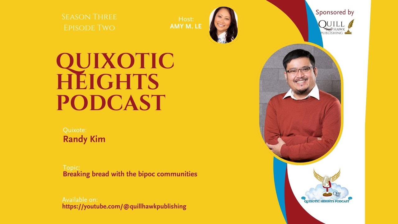 Quixotic Heights Podcast with Randy Kim