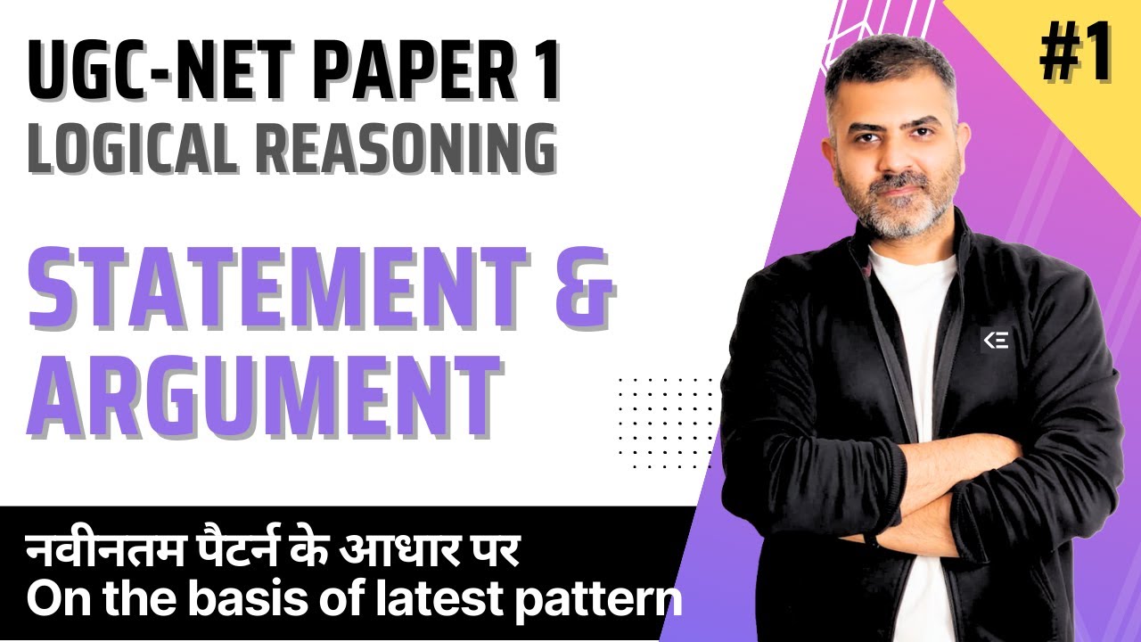 1. Statement and Arguments | Logical Reasoning | UGC-NET Paper 1 | Bharat Kumar