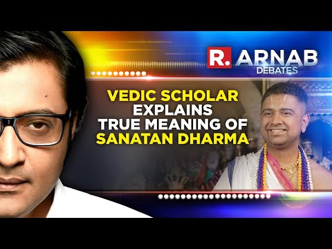 Vedic Scholar Dushyanth Sridhar Explains The True Meaning Of Sanatan Dharma