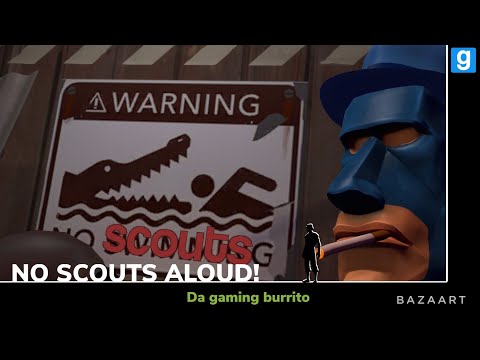 Steam Community :: Video :: NO SCOUTS ALOUD