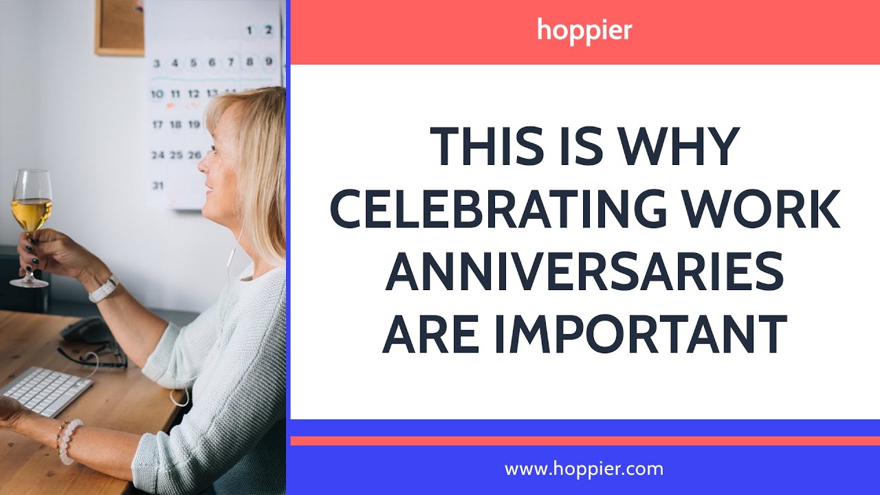 This Is Why Celebrating Work Anniversaries Are Important