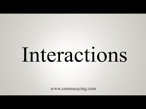 How To Say Interactions