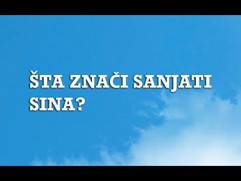 Sanjarica | Sanovnik | Šta znači sanjati Sina