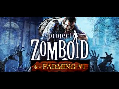 Steam Community :: Video :: Project Zomboid HD [Farming #1]