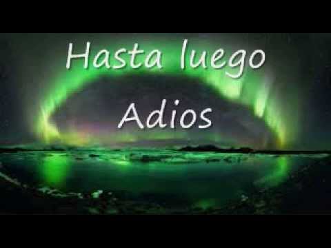How to say See You Later Goodbye in Spanish
