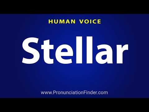 How To Pronounce Stellar