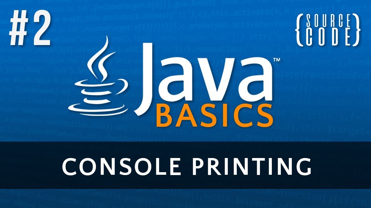 Java Programming Tutorial - Console Printing - Episode 2