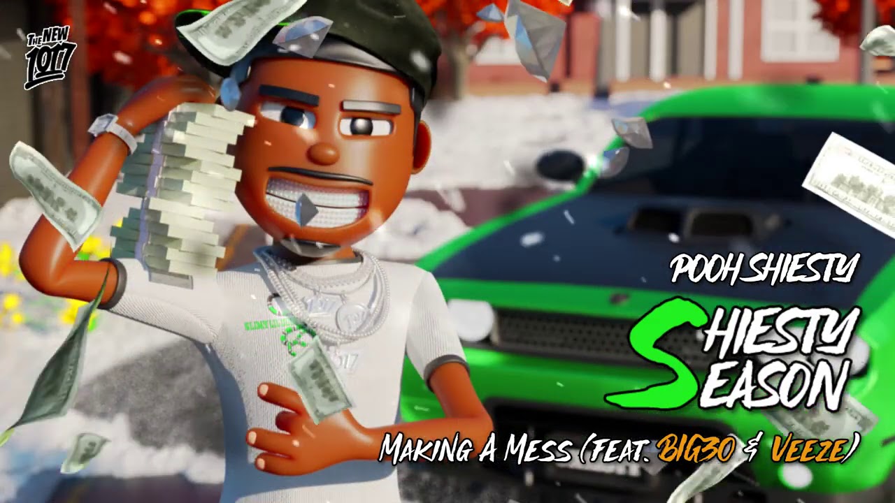 Pooh Shiesty - Making A Mess (feat. Big 30 & Veeze) [Official Audio]