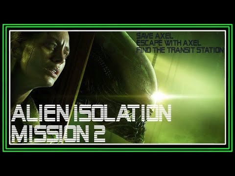 Steam Community :: Video :: Alien Isolation - Gameplay Mission # 2 *No ...