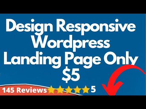 Design Responsive Wordpress Landing Page Only $5