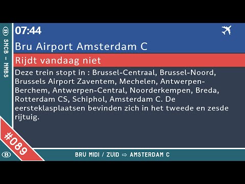#091 [SNCB-NMBS] Bru Midi - Zuid / Amsterdam C (longest announce)