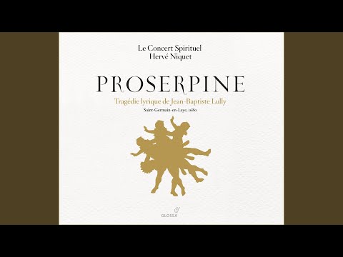 Proserpine: Act IV Scene 1: Prelude - Loin d'icy, loin de nous …