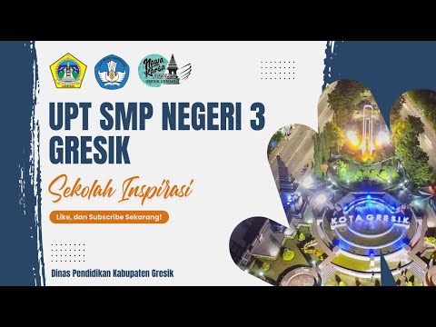 SEKOLAH INSPIRASI 2024 - UPT SMP NEGERI 3 GRESIK