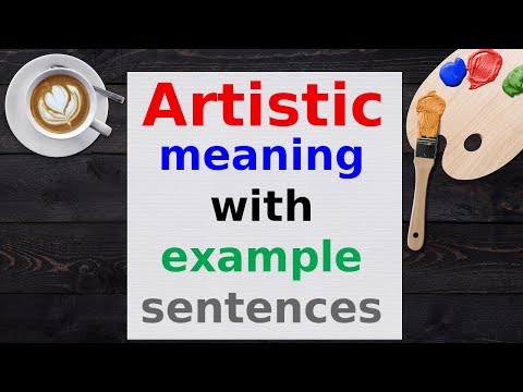 Artistic meaning in Urdu | ARTISTIC in Hindi | English phrases translate into Urdu