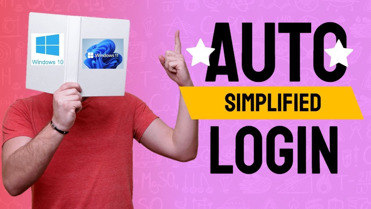 Simplified Guide: Enabling Auto Login on Windows 10 or 11 (Any Version)