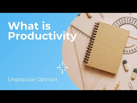What's Productivity? | [Unpopular Opinion]