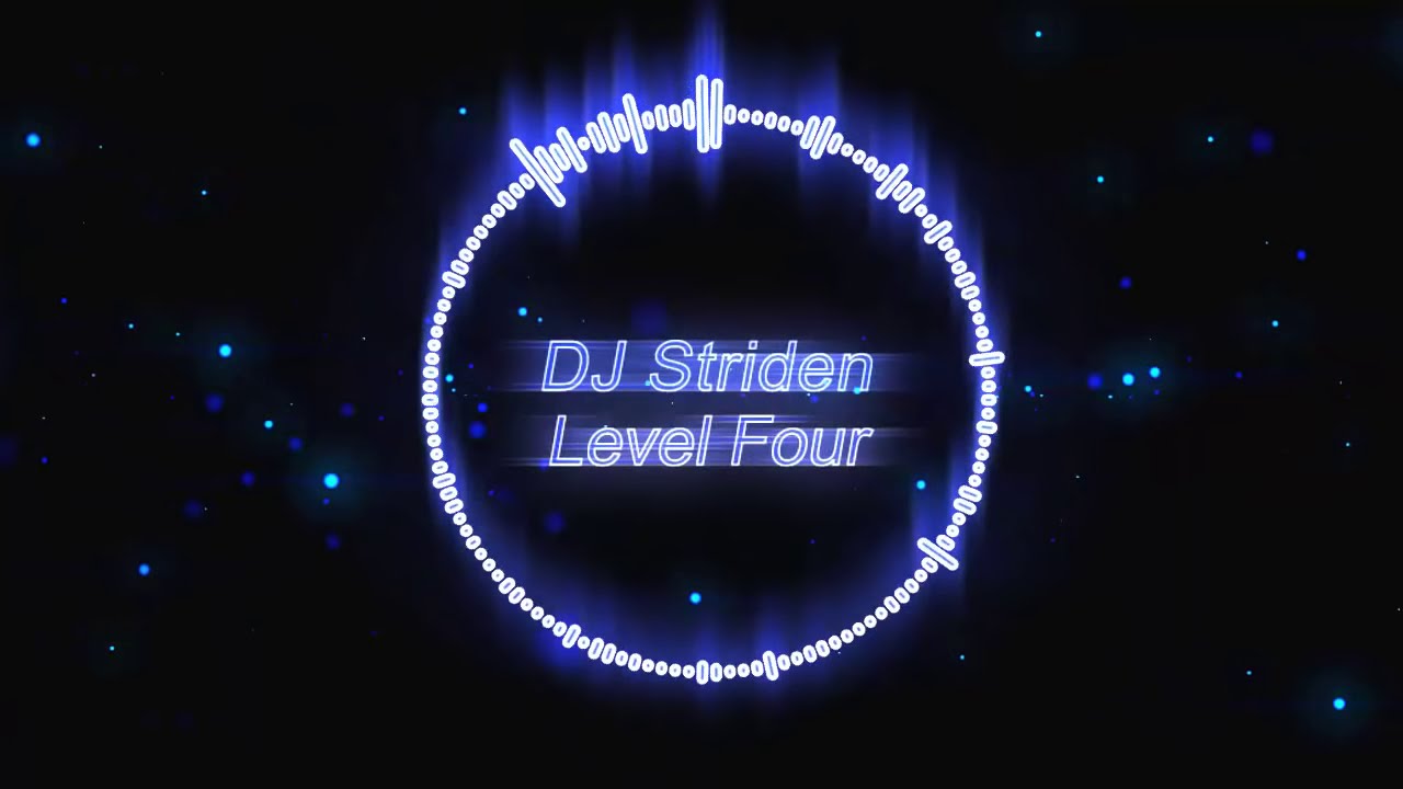 DJ Striden - Level Four [Electro]