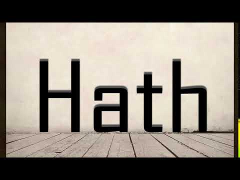 How to Pronounce Hath