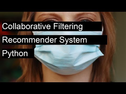 How to implement a collaborative filtering based Recommender System using Python and scikit-learn li