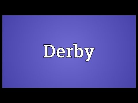 Derby Meaning