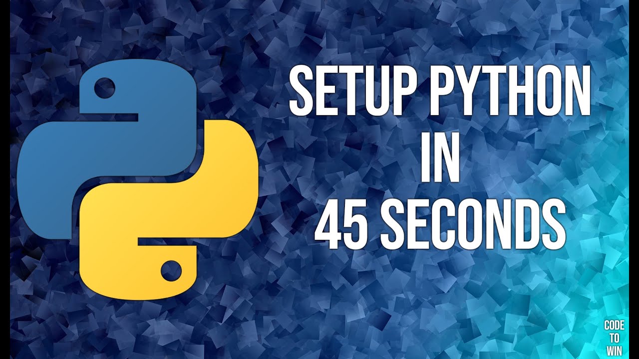 Setup Python on Windows 10 in 45 seconds  | Python Developer | Python Programming