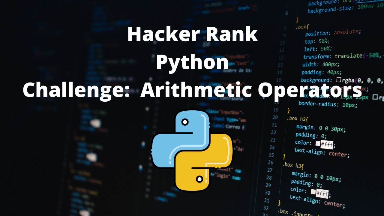 HackerRank Challenge: Arithmetic Operators - Python