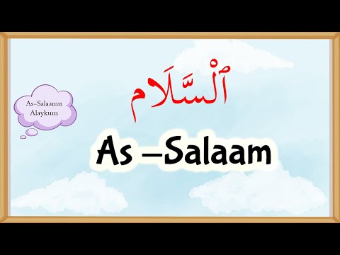 99 Names of Allah: Al-Salam Explained - (5)