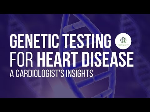 Genetic Testing For Heart Disease — Could it Save Your Life?