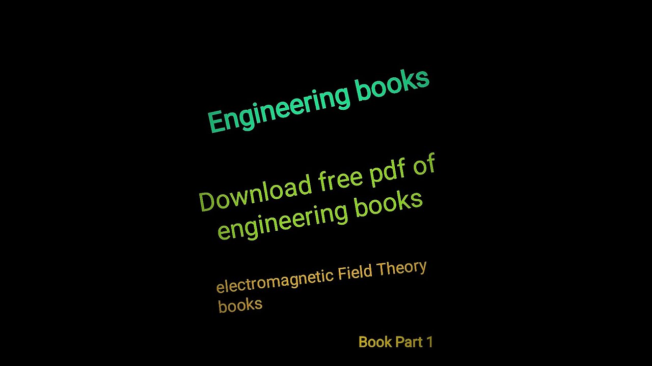 Electromagnetic Field Theory (EMFT) book download in free pdf
