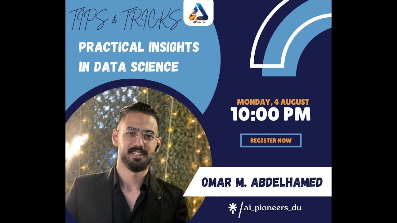 Practical Insights in Data Science | Eng. Omar Mohamed Abdelhamid