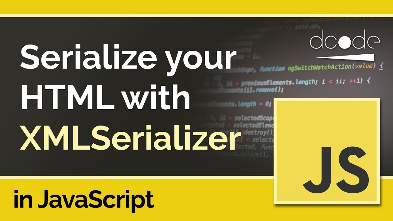 What is the XMLSerializer? - JavaScript Tutorial