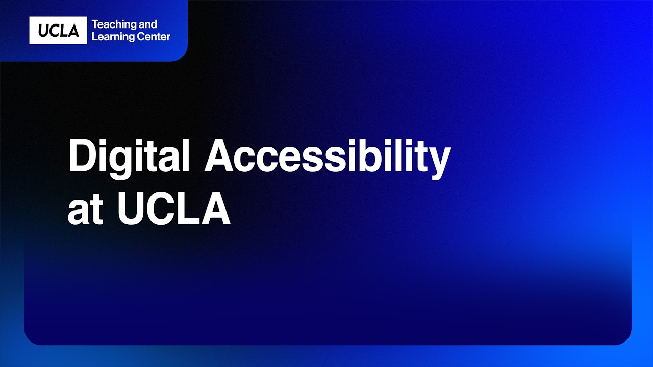 Intro to Digital Accessibility at UCLA