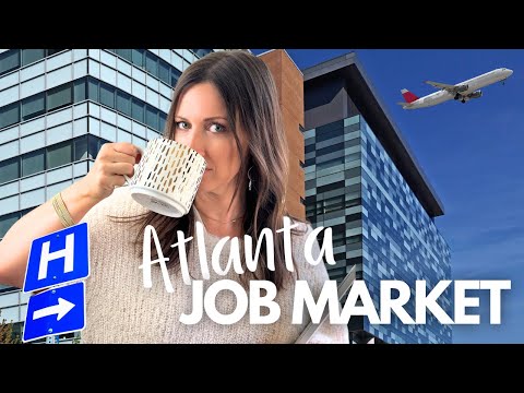 Voted Best Job Market In The US: Atlanta, GA