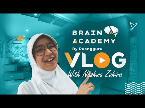 Nashwa Les di Brain Academy? | Brain Academy VLOG Episode 1