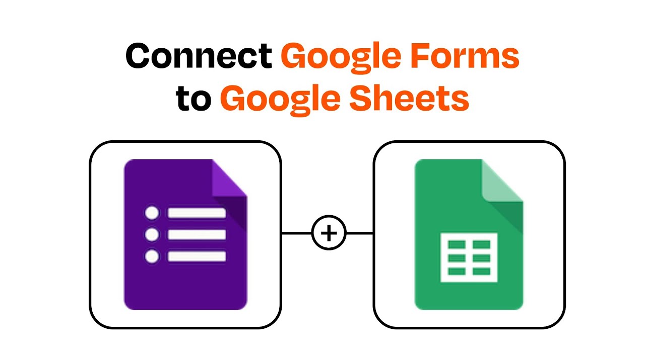 How to Connect Google Forms to Google Sheets - Easy Integration