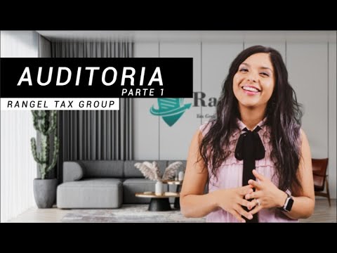 ¿Qué es una auditoría fiscal? - Parte I | Rangel Tax Group