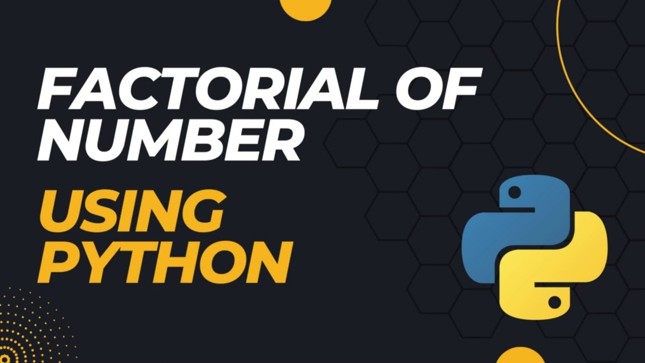 Find factorial of a number using python #pythonprogramming