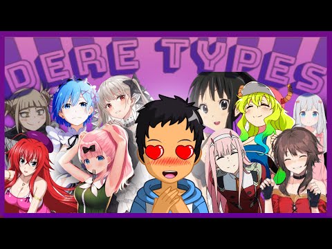 Whats is Dere in Anime |ALL DERE TYPES EXPLAINED | BEST 16 DERE TYPES | DERE TYPES 2020
