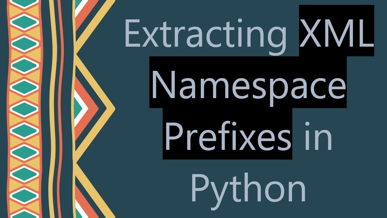 Extracting XML Namespace Prefixes in Python