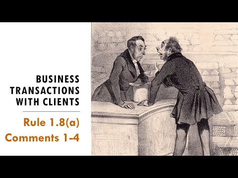 Model Rule 1.8(a) - the ABA COMMENTS & Examples