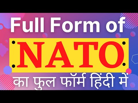 NATO full form, full form of NATO, what is NATO, NATO full form in Hindi, what is full form of NATO,