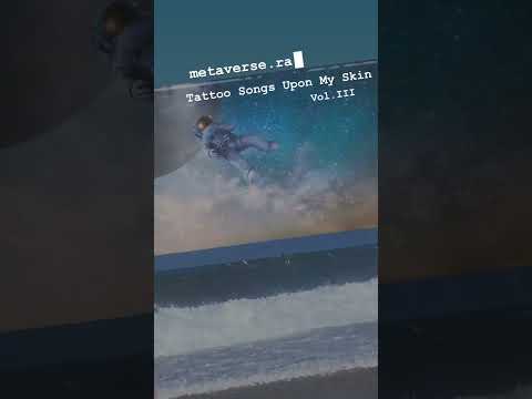 Tattoo Songs, Vol. III (Tattoo Songs Upon my Skin) #tattoos #surf #grunge #music #newmusic #web3