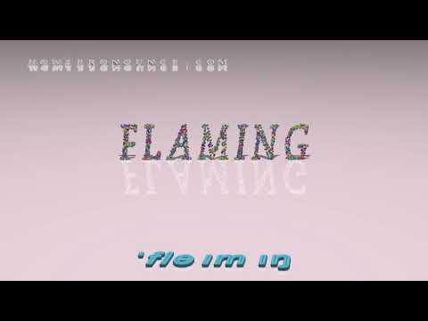flaming - pronunciation + Examples in sentences and phrases