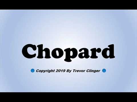 How To Pronounce Chopard (Watch Brand Name)