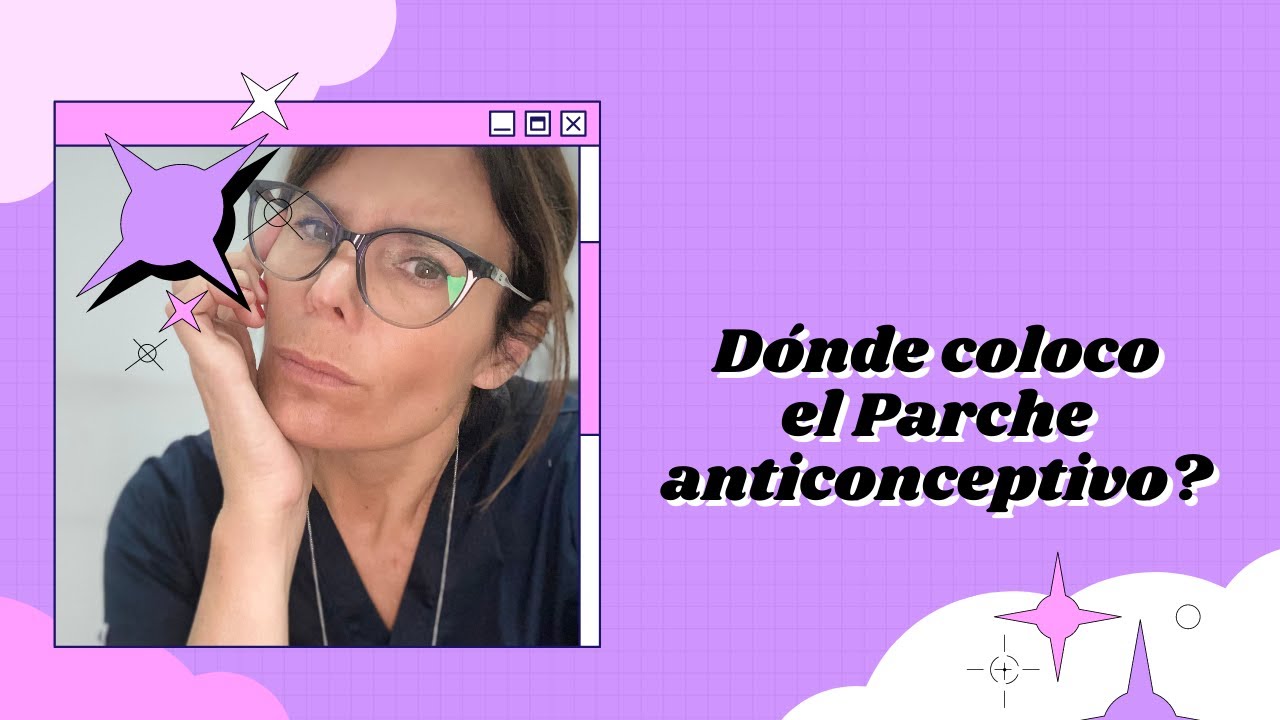 Conocés el parche anticonceptivo?