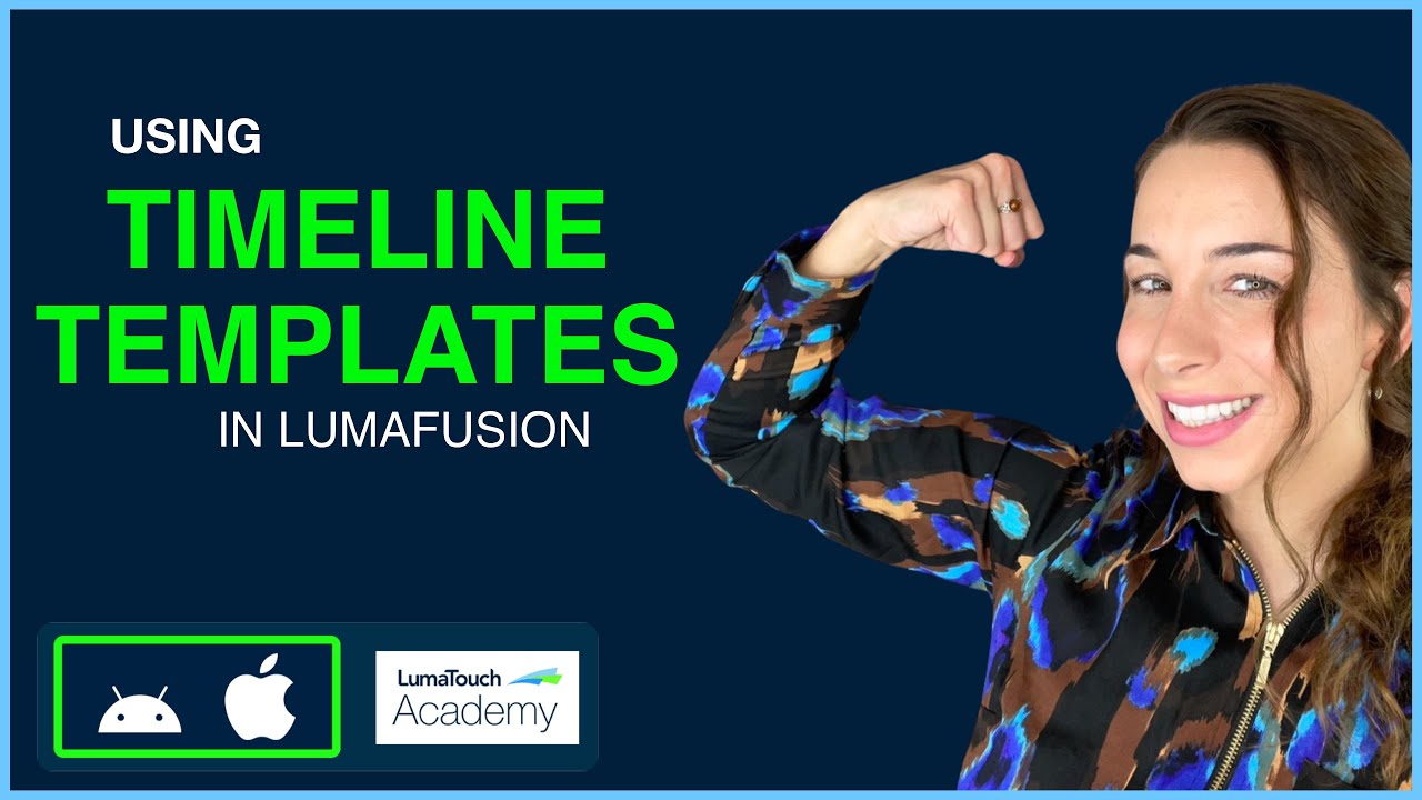 Using Timeline Templates in LumaFusion