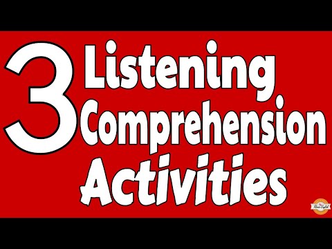 3 Listening Comprehension Activities that Work