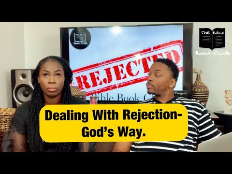 Dealing With Rejection, Insecurity, and Naysayers- God’s Way. | The Bible Book Club | Bible Study