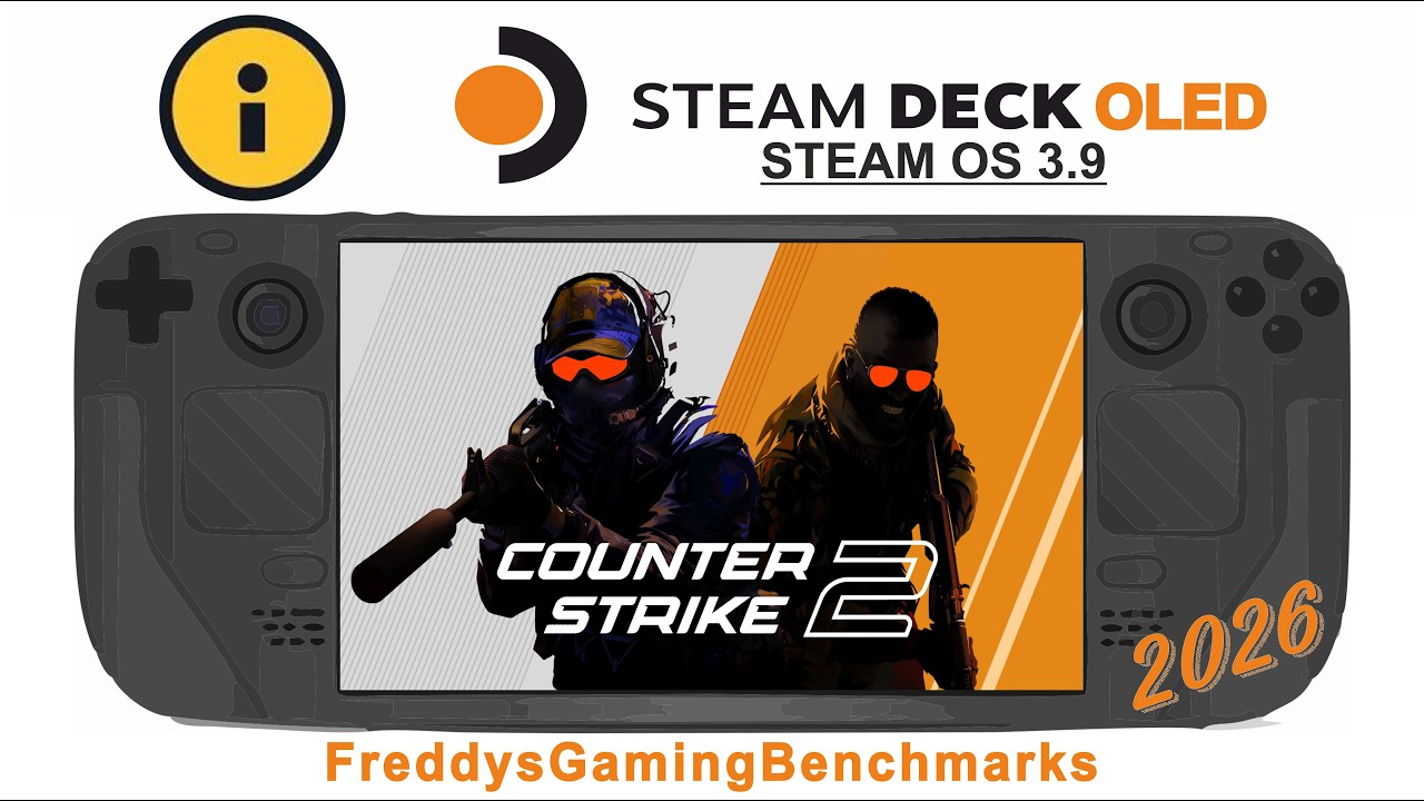 Counter Strike 2 (Test 05.2026) on Steam Deck OLED with Steam OS 3.9