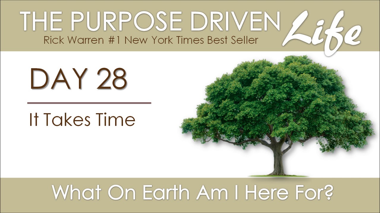 Purpose Driven Life | Day 28